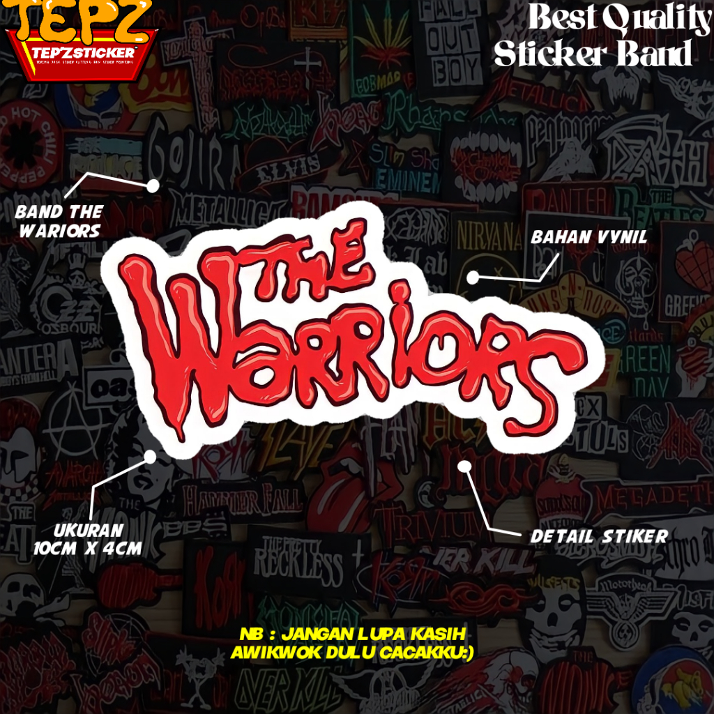 Jual STIKER STICKER (THE WARRIORS) STIKER BAND|STIKER METAL|STIKER ...