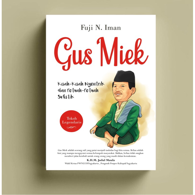 Jual Buku GUS MIK Kisah-Kisah Nyentrik dan Petuah-Petuah Sufistik ...