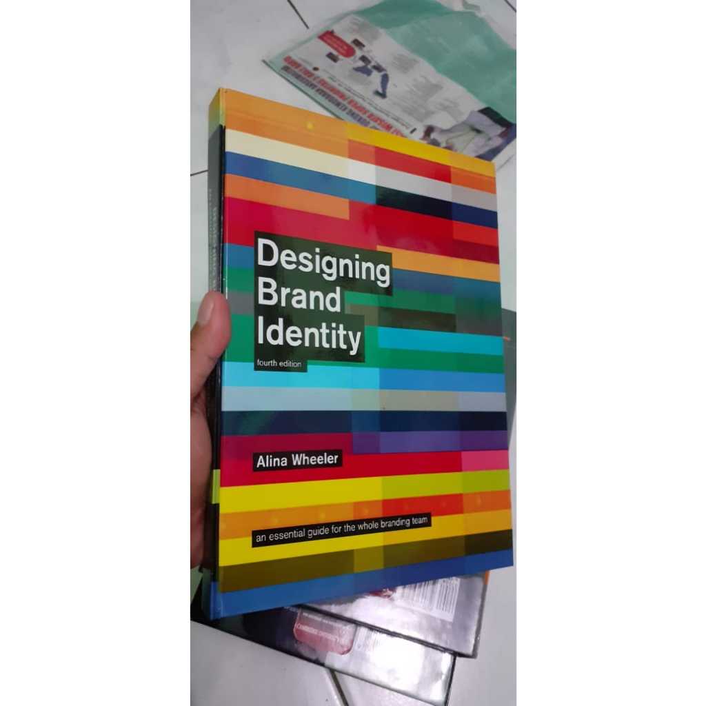 Jual Designing Brand Identity: An Essential Guide for the Whole ...