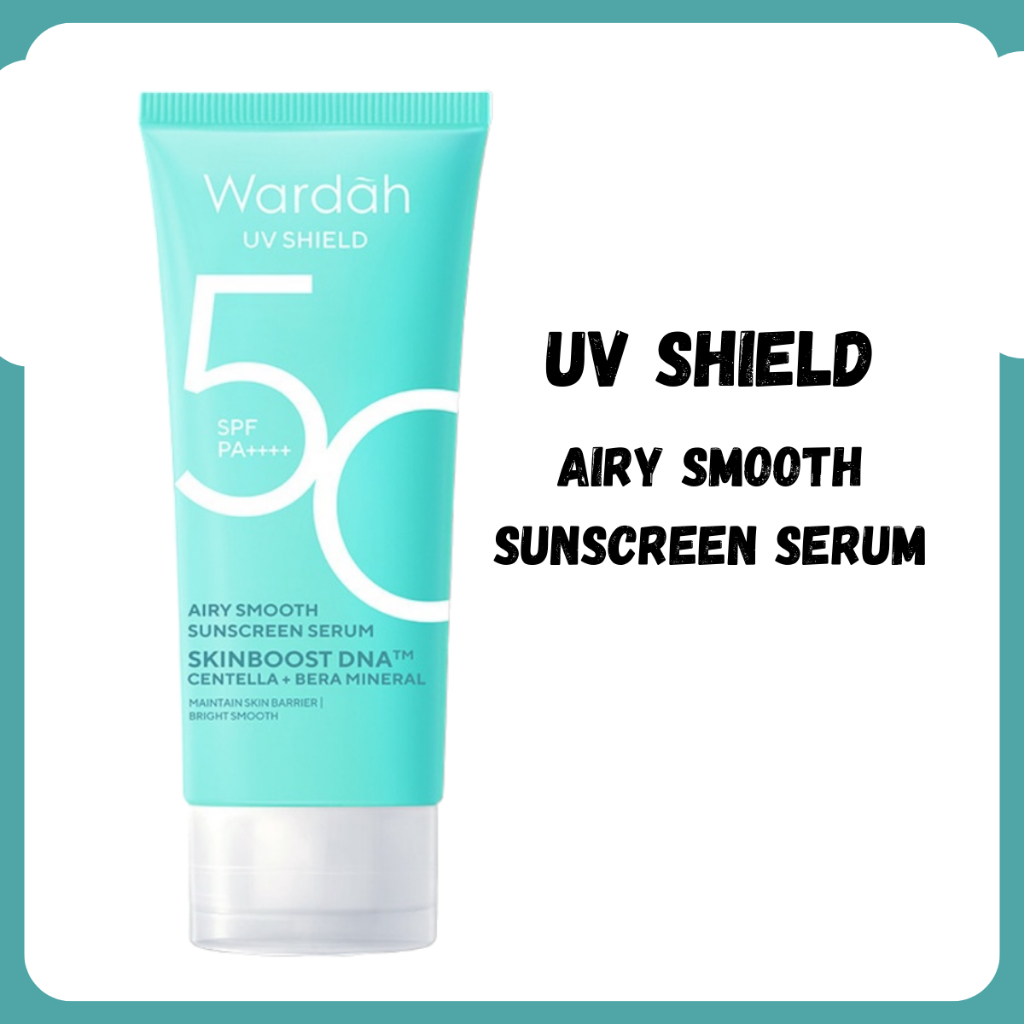 Jual Wardah UV Shield Airy Smooth Sunscreen Serum SPF 50 PA++++ 25ml | Shopee Indonesia