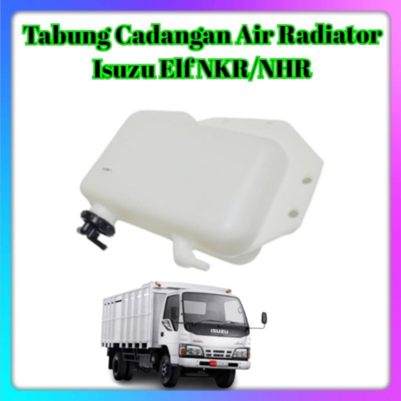 Jual TABUNG SEREP / CADANGAN AIR RADIATOR ISUZU ELF NKR55 / NHR55 ...