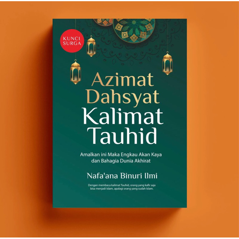 Jual AZIMAT DAHSYAT KALIMAT TAUHID Amalkan Ini Maka Engkau Akan Kaya ...