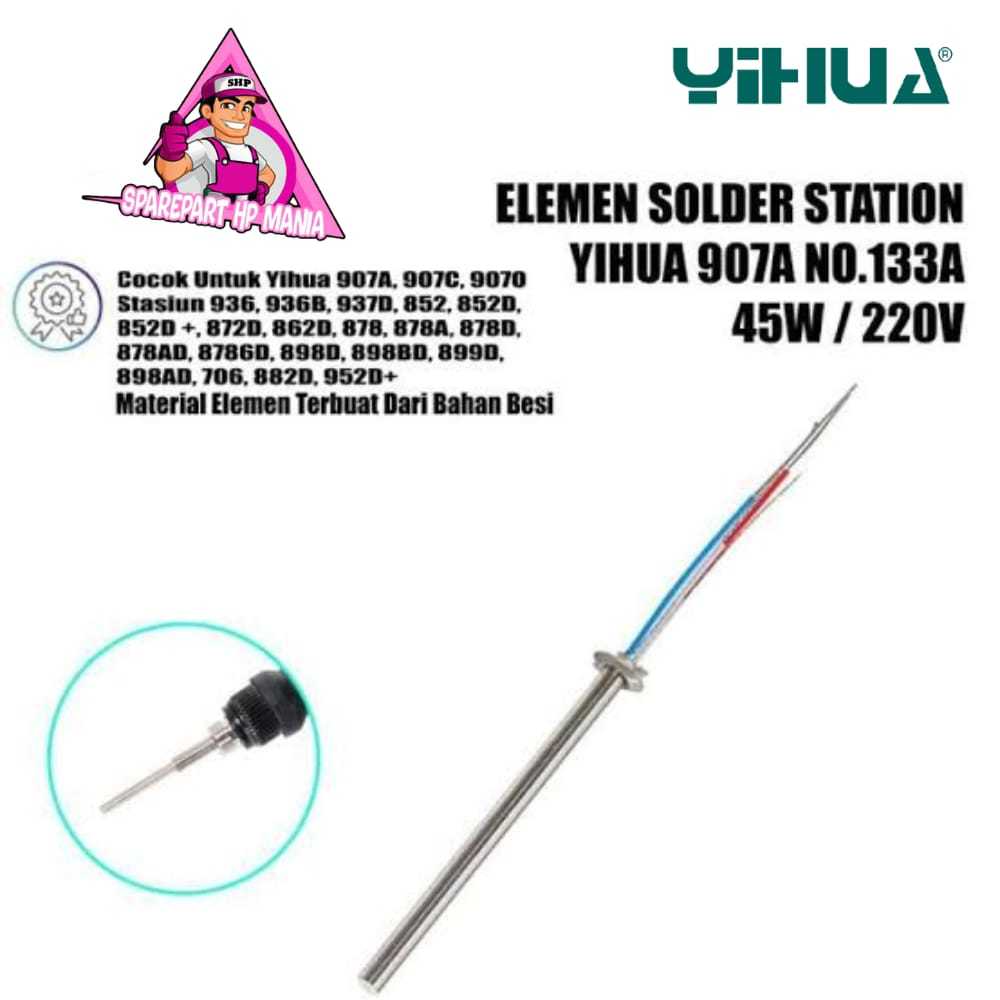 Jual ELEMEN SOLDER STATION YIHUA 907A NO.133A 45W ORIGINAL | Shopee Indonesia