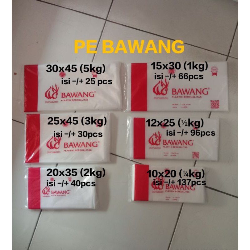 Jual PE BAWANG (1 Bks) uk.10x20 (¼kg) /12x25 (½kg) / 15x30 (1kg) / 20x35 (2kg) Kantong Plastik ...