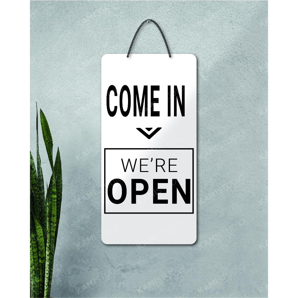 Jual TULISAN COME IN WE'RE OPEN 30X15 CM GANTUNG POTRAIT/ SIGN GANTUNG ...