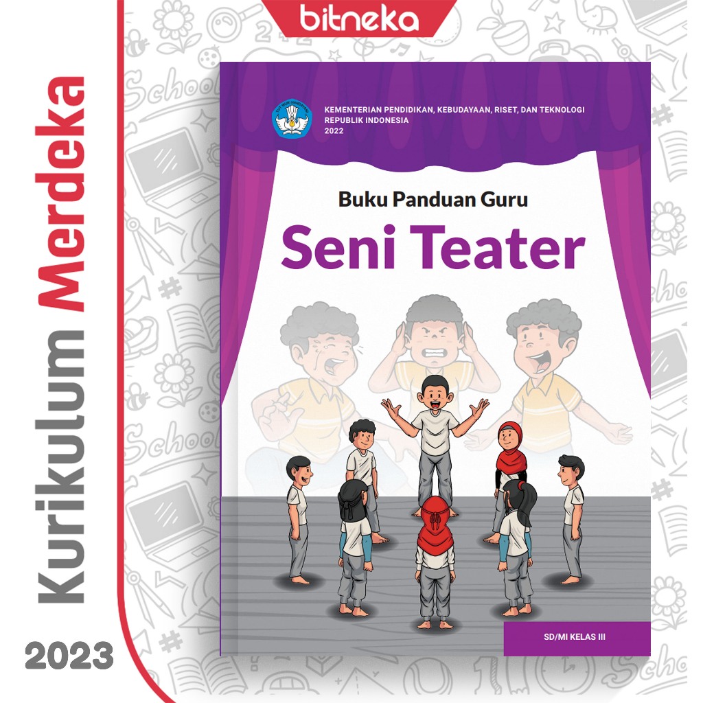 Jual Buku Panduan Guru Seni Teater SD/MI Kelas 3 Kurikulum Merdeka Kurmer | Shopee Indonesia