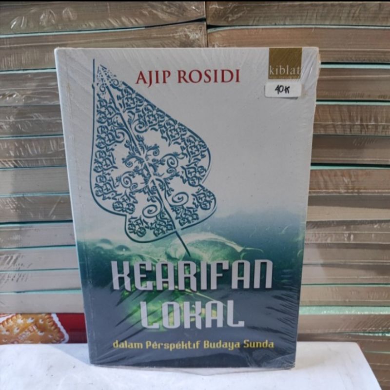Jual Kearifan Lokal dalam Perspektif Budaya Sunda oleh Ajip Rosidi | Shopee Indonesia