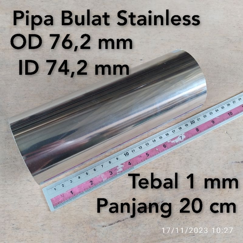Jual Pipa Bulat Stainless OD 76,2 mm ID 74,2 mm Tebal 1 mm Panjang 20 cm | Shopee Indonesia