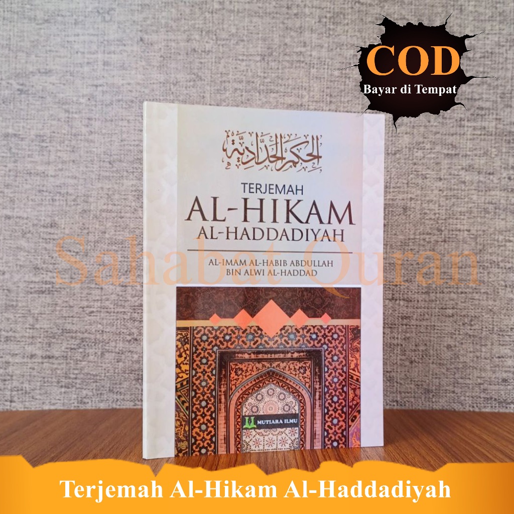 Jual Terjemah Al Hikam Al Haddadiyah Karya Al Imam Al Habib Abdullah bin Alwi Al Haddad Terbitan ...