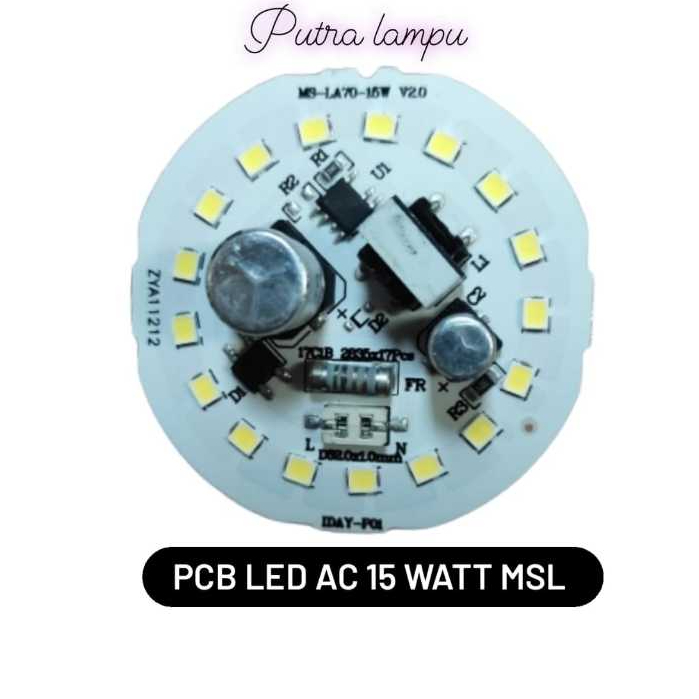 Jual PCB LED AC 15 WATT TYPE MSL/MESIN LAMPU LED AC 15 WATT TYPE MSL | Shopee Indonesia