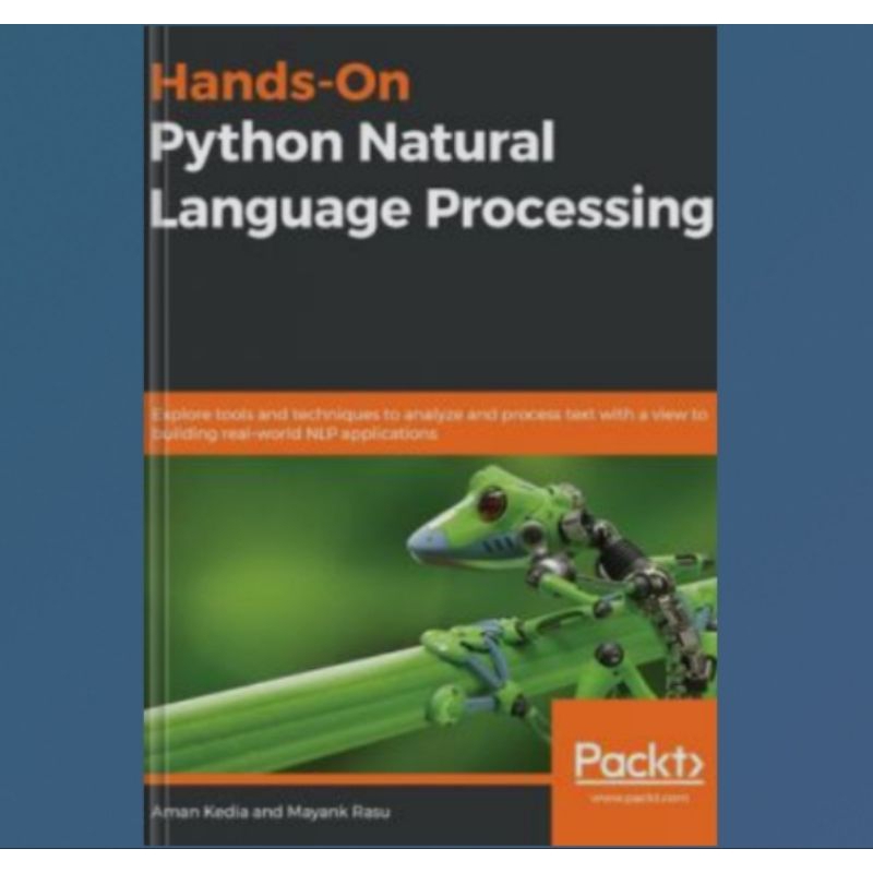Jual Buku Hands-On Python Natural Language Processing: Explore tools ... Jual Buku Hands-On Python Natural Language Processing: Explore tools ...