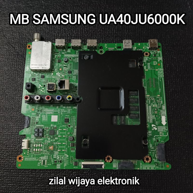 Jual SAMSUNG UA40JU6000K - MB - MAINBOARD - MOTHERBOARD - BOARD - MOBO - MODUL TV LED - MESIN TV ...