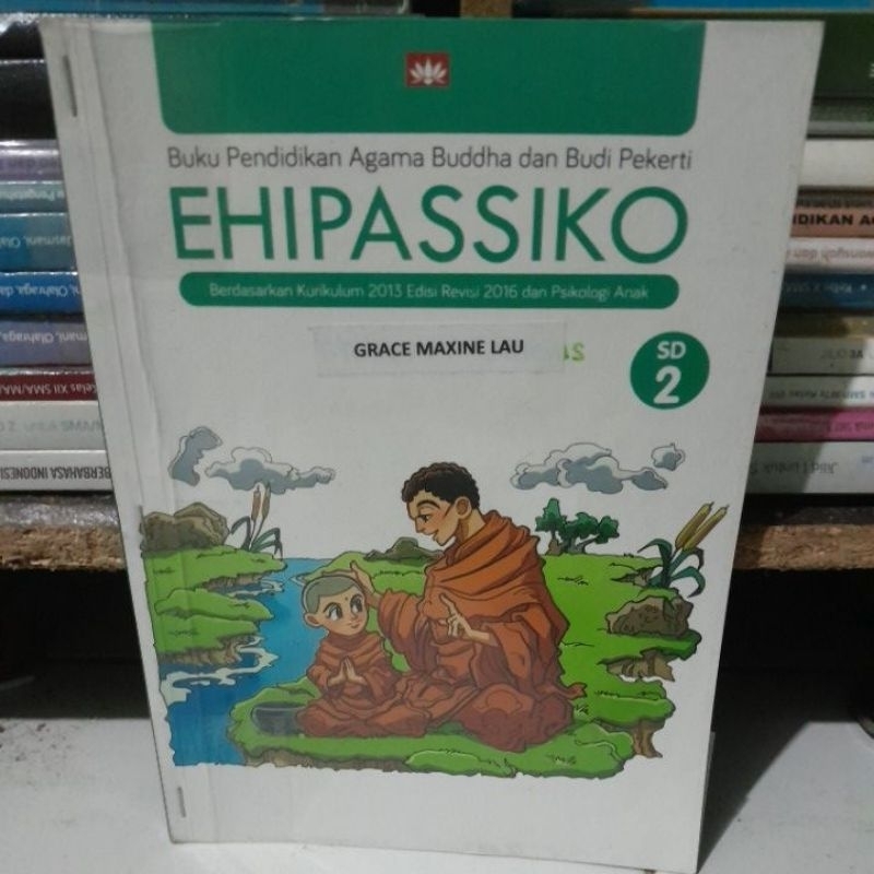 Jual BUKU EHIPASSIKO/PENDIDIKAN AGAMA BUDDHA DAN BUDI PEKERTI KELAS 2 SD | Shopee Indonesia
