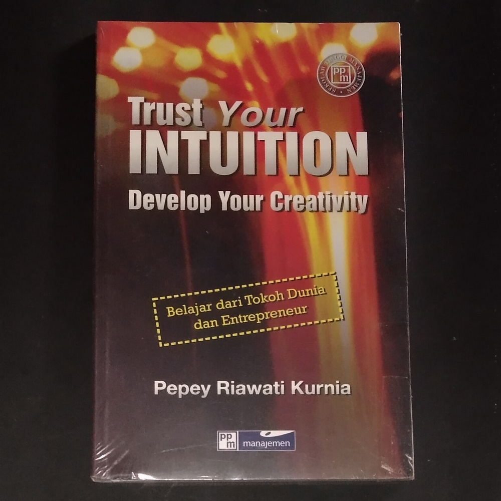 Jual Buku Motivasi - Trust Your Intuition Develop Your Creativity | Shopee Indonesia