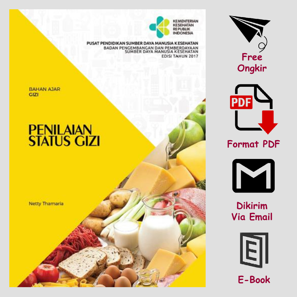 Jual Penilaian Status Gizi Bahan Ajar Gizi (Titus Priyo Harjatmo, Holil ...