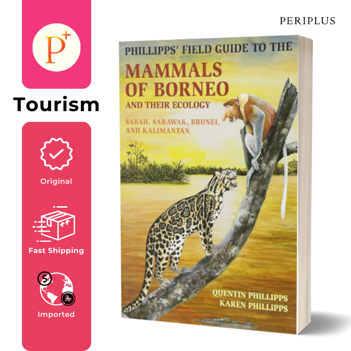 Jual Field Guide to Mammals of Borneo - 9781909612950 | Shopee Indonesia