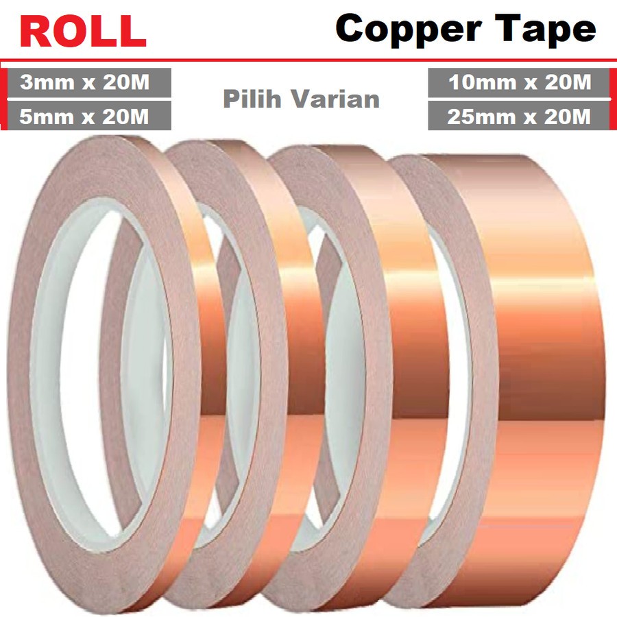 Jual Adhesive Copper Foil Tape Jalur Tembaga PCB EMI 20M 3mm 5mm 10mm ...