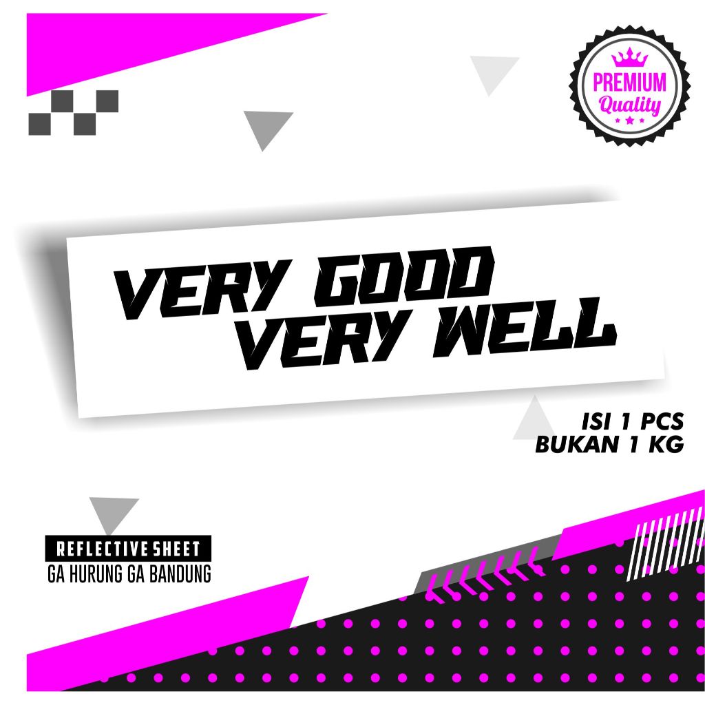 Jual Stiker Motor Keren Very Good Very Well Stiker Viral Tiktok Bahan ...