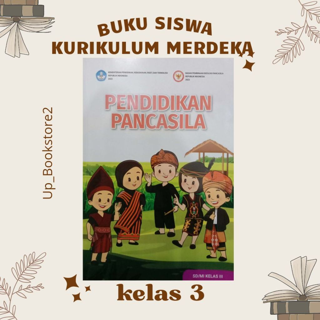 Jual BUKU SISWA PENDIDIKAN PANCASILA (BPIP) KELAS 3 KURIKULUM PENGGERAK-MERDEKA SD/MI ...