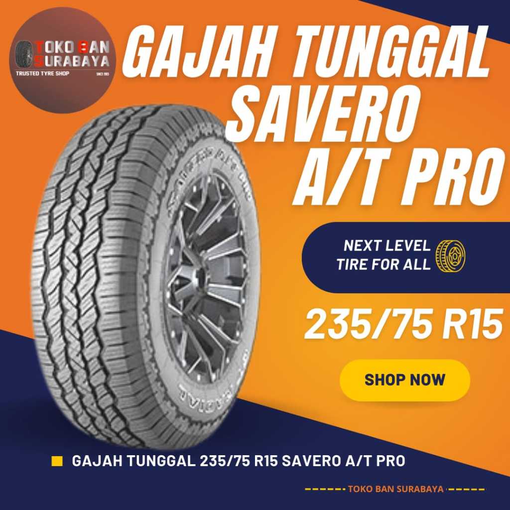 Jual Gajah Tunggal GT 235/75 R15 235/75R15 235/75/15 23575 R15 23575R15 R15 R 15 SAVERO A/T AT ...