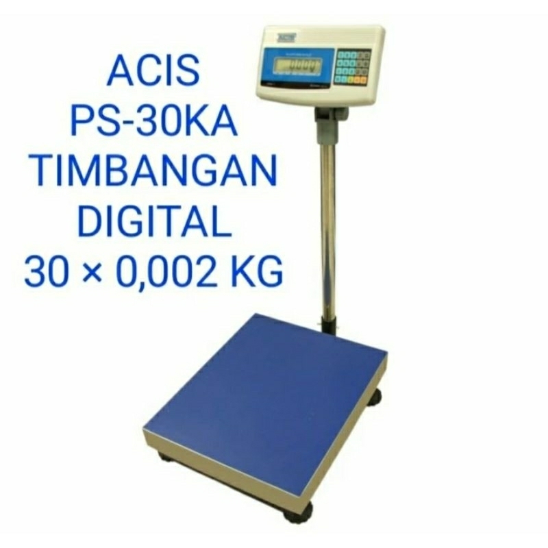 Jual ACIS PS 30KA TIMBANGAN TIANG 30KG X 0,002KG / DIGITAL SCALE ACIS PS 30KA | Shopee Indonesia