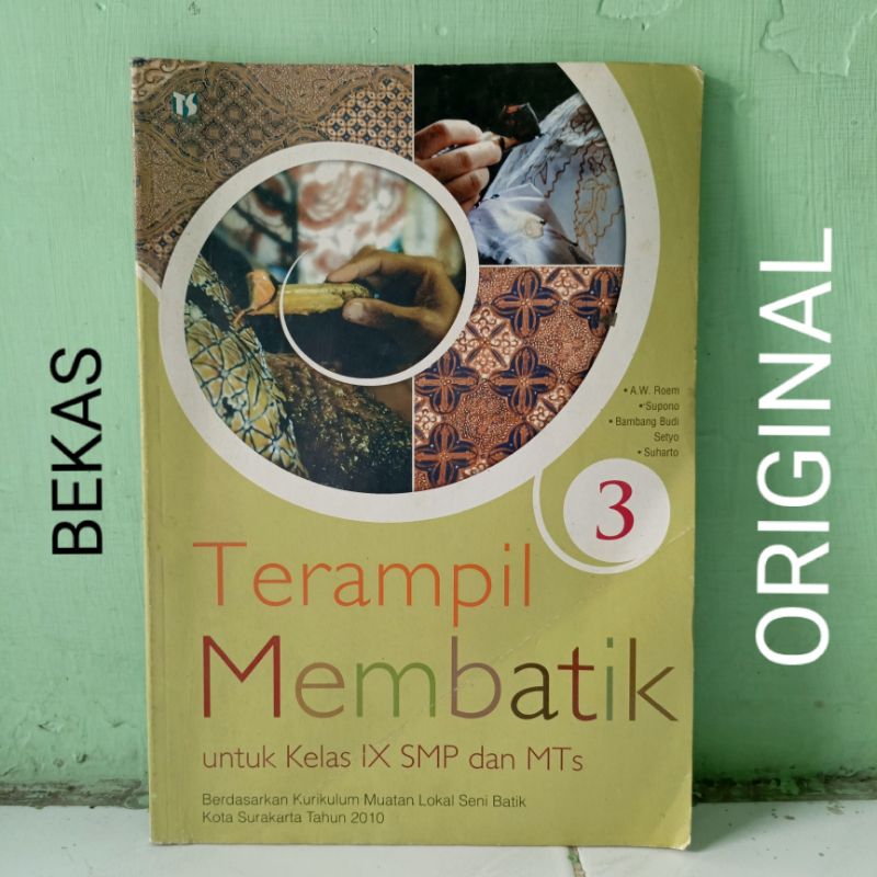 Jual Buku Terampil Membatik Kelas 9 IX 3 III SMP MTS Penerbit Tiga Serangkai Kurikulum Muatan ...