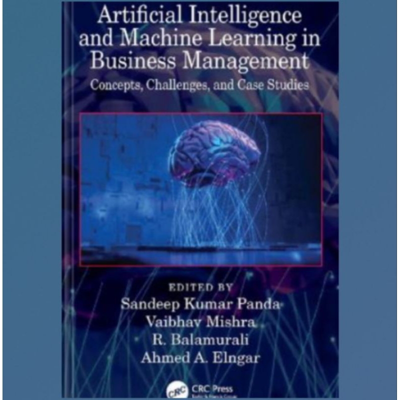 Jual Buku Artificial Intelligence and Machine Learning in Business Management: Concepts ...