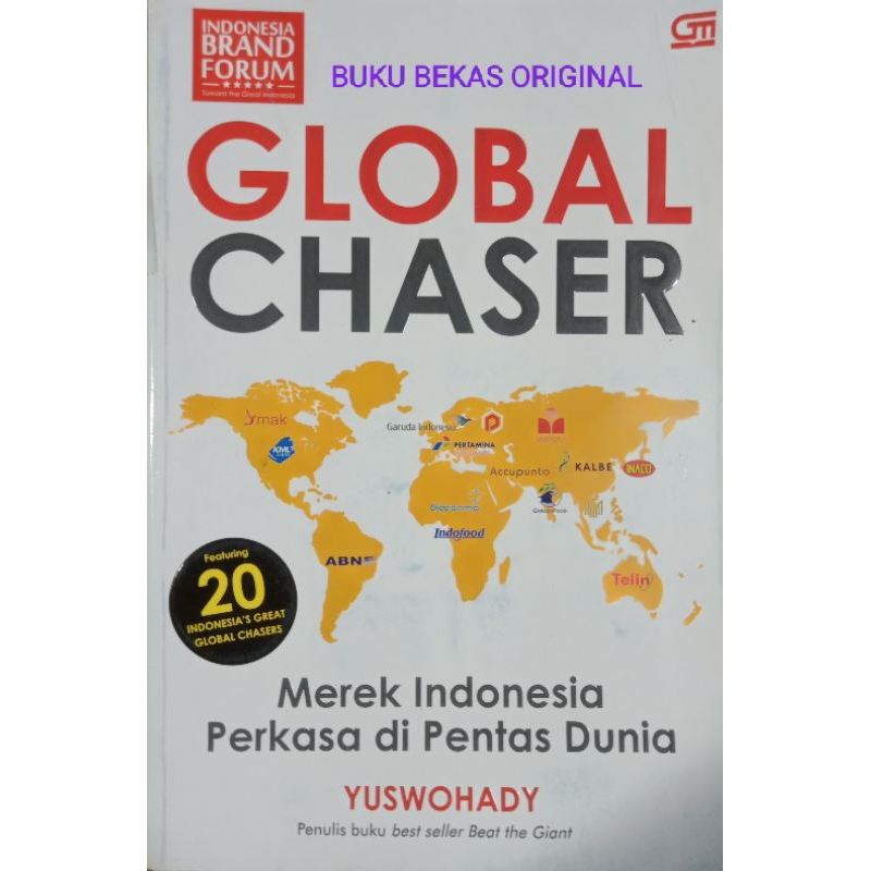 Jual Global Chaser Merk Indonesia Perkasa di Pentas Dunia Yuswohady ...