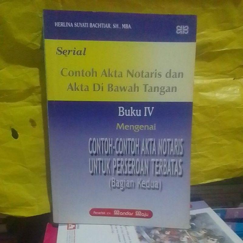 Jual Serial Contoh Akta Notaris Dan Akta Di Bawah Tangan Buku Iv Mengenai Contoh Contoh 