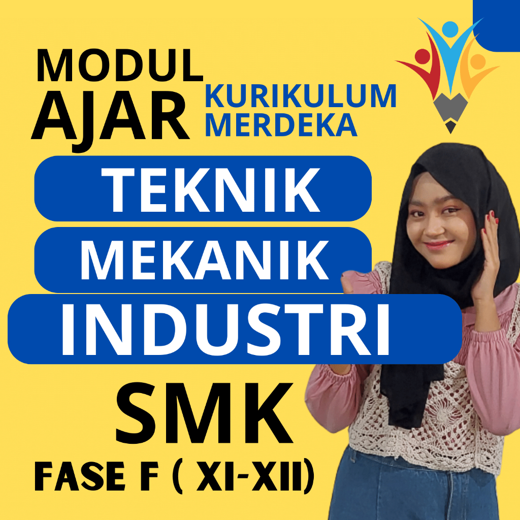 Jual MODUL AJAR SMK TEKNIK MEKANIK INDUSTRI FASE F ( KELAS 11 12 ) KURIKULUM MERDEKA | Shopee ...