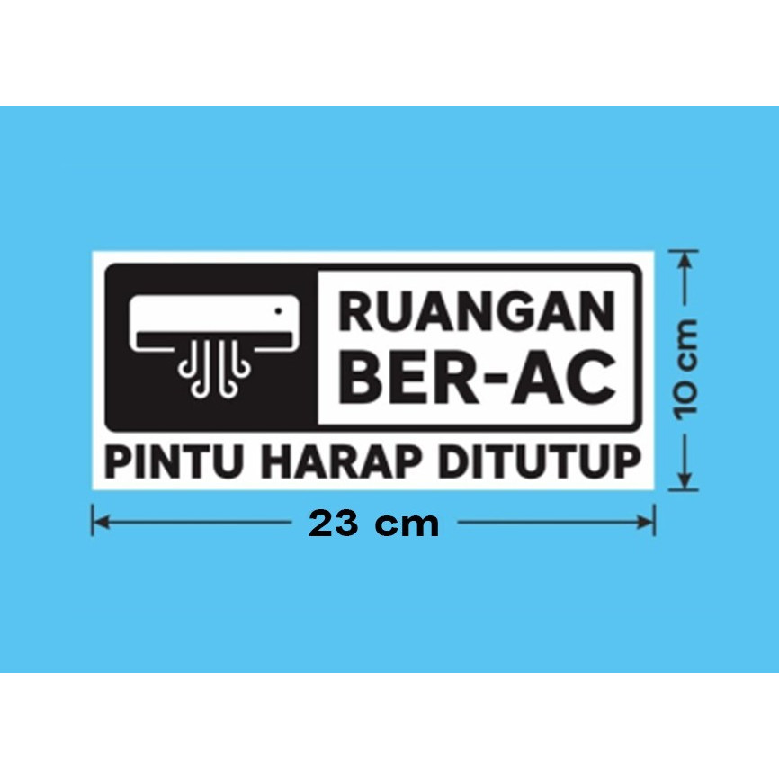 Jual STIKER RUANGAN BER AC 23x10CM.Pintu harap Tutup Sign PROMO keren ...