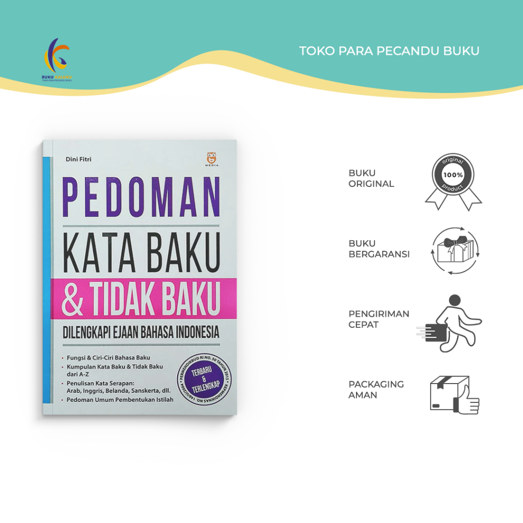 Jual Buku Referensi - Pedoman Kata Baku & Tidak Baku - Dini Fitri ...