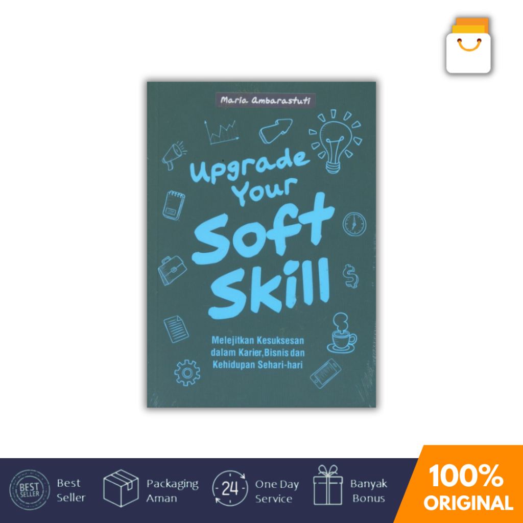 Jual Buku Upgrade Your Soft Skill - Maria Ambarwati - Anak Hebat ...