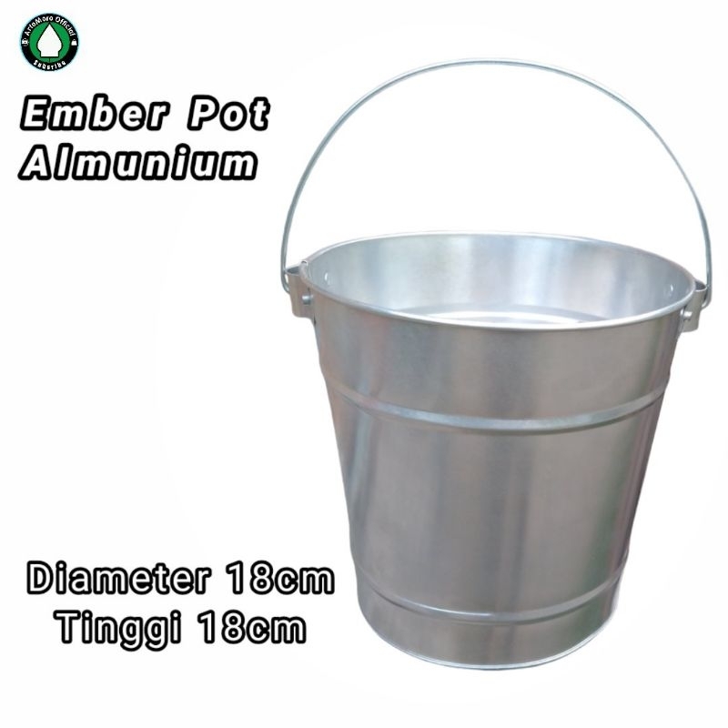 Jual EMBER 18cm Almunium/Ember Pot/zanzabil craft | Shopee Indonesia