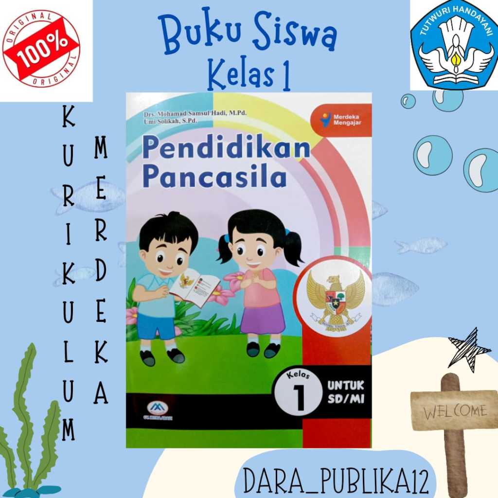 Jual BUKU SISWA PENDIDIKAN PANCASILA KURIKULUM PENGGERAK-MERDEKA KELAS 1 SD/MI (PENERBIT: MITRA ...