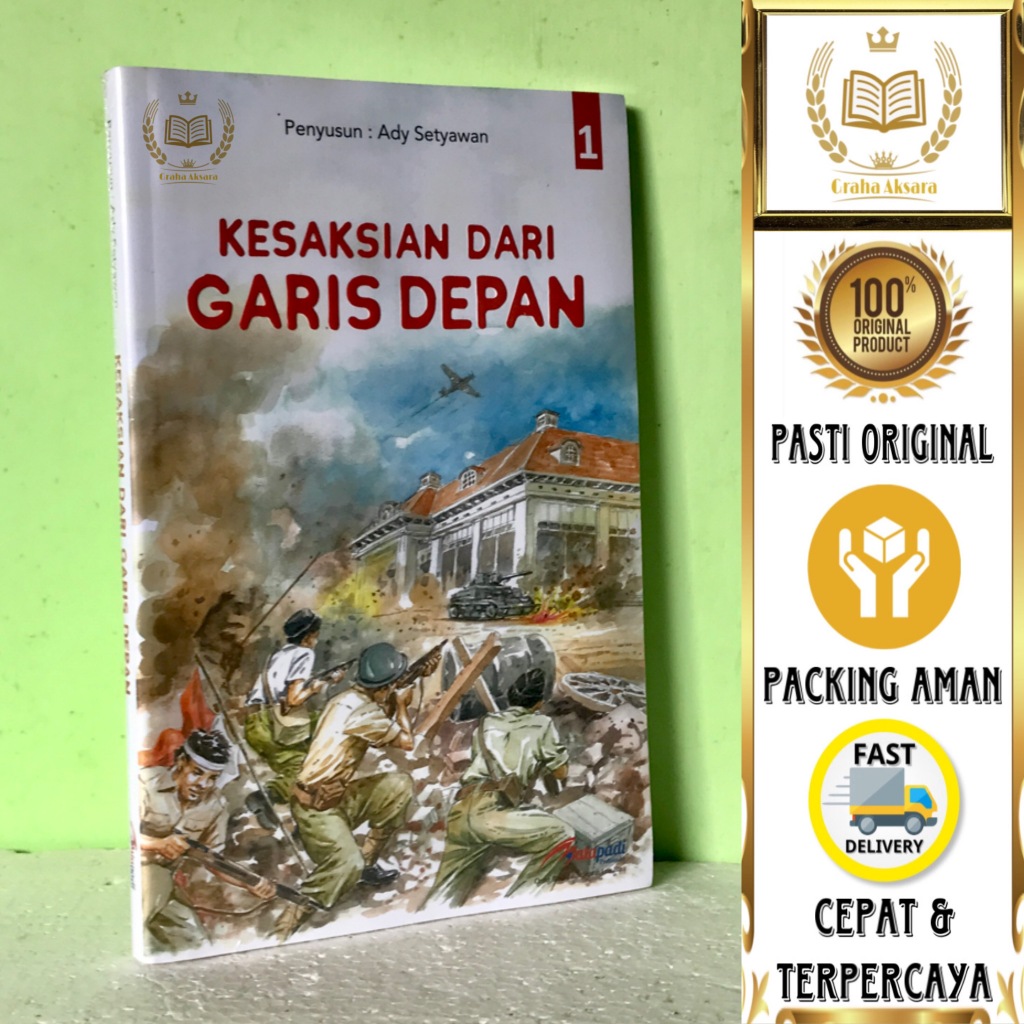Jual Buku Kesaksian Dari Garis Depan - Ady Setyawan | Shopee Indonesia