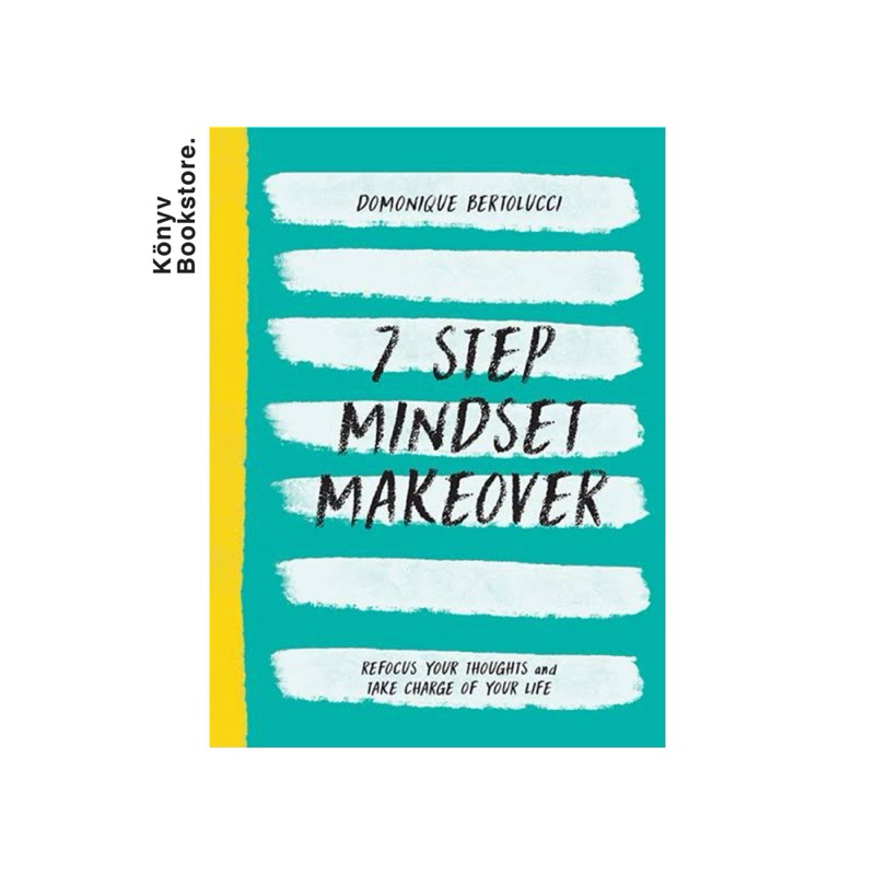 Jual 7 Step Mindset Makeover by Dominique Bertolucci (Hardback) | Shopee Indonesia