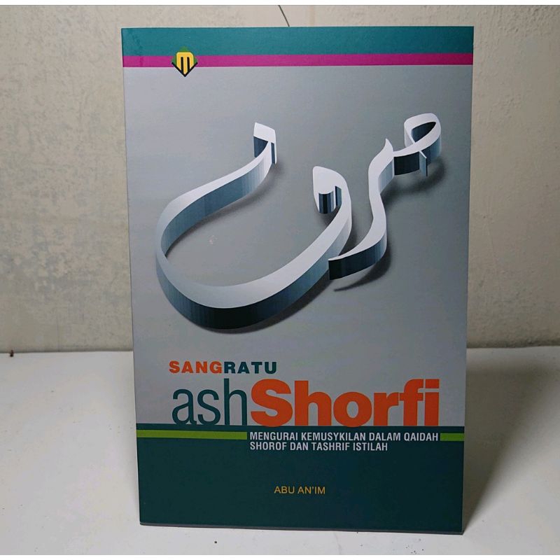 Jual Sang Ratu AshShorfi As Shorfi - Mengurai Kemusykilan Dalam Qoidah ... Jual Sang Ratu AshShorfi As Shorfi - Mengurai Kemusykilan Dalam Qoidah ...