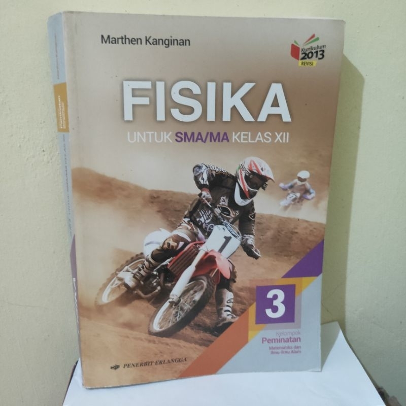 Jual FISIKA SMA/MA Kelas XII Penerbit Erlangga Marthen Kanginan | Kurikulum 2013 Edisi Revisi ...
