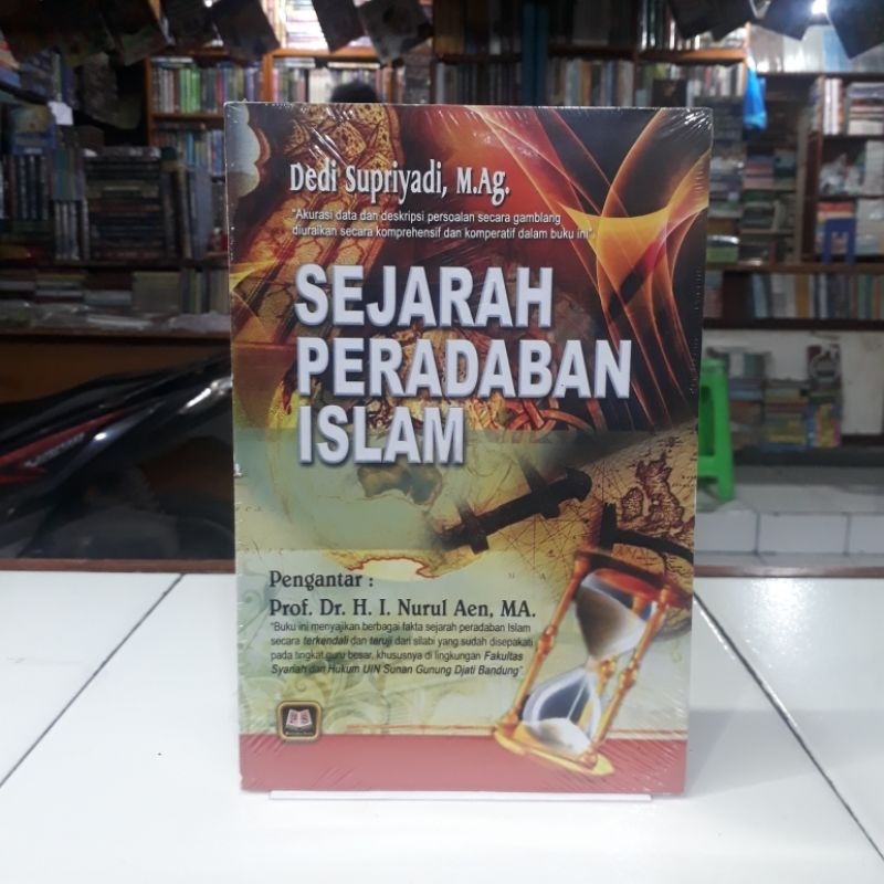 Jual Pustaka Setia Buku Sejarah Peradaban Islam - Dedi Supriyadi, M.Ag ...