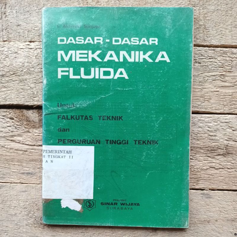 Jual Dasar Dasar Mekanika Fluida Ifmr Akhmad Sunjaya | Shopee Indonesia