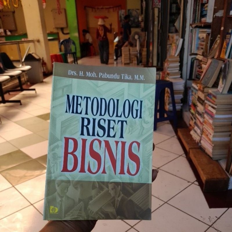 Jual Buku Metode Riset Bisnis Moh. Pabundu Tika | Shopee Indonesia