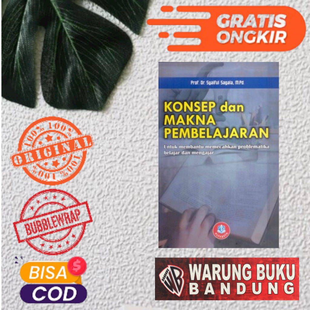Jual Buku Konsep dan Makna Pembelajaran - Dr. H. Saiful Sagala, M.Pd ...
