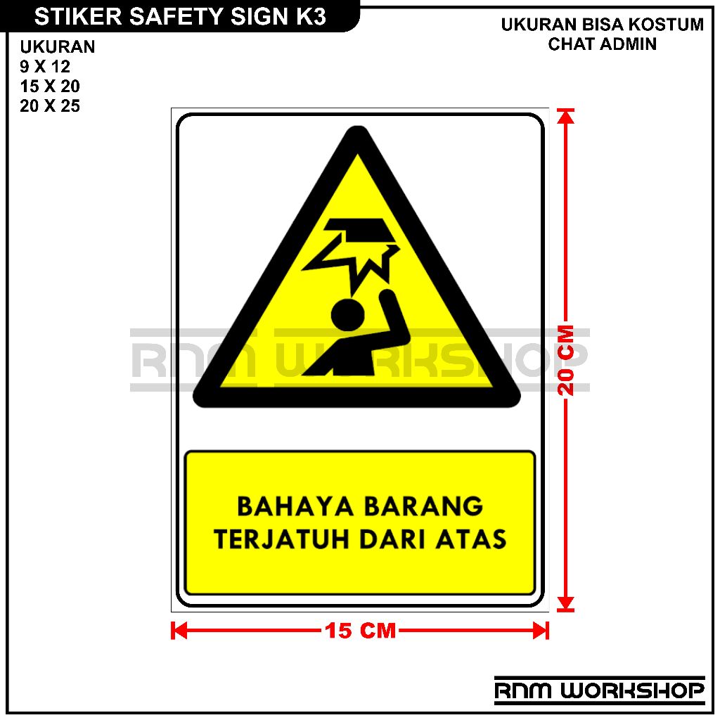 Jual STIKER SAFETY SIGN RAMBU K3 BAHAYA BARANG TERJATUH DARI ATAS ...