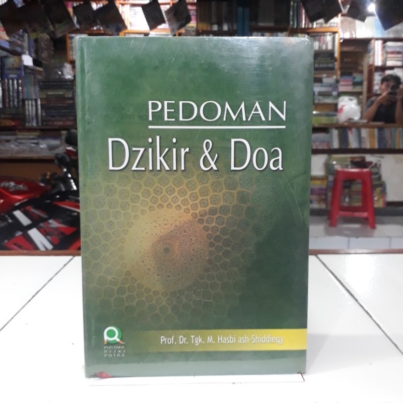 Jual Pustaka Rizki Putra Buku Pedoman Dzikir dan Doa - Prof. Dr. Tgk. M. Hasbi ash-Shiddieqy ...