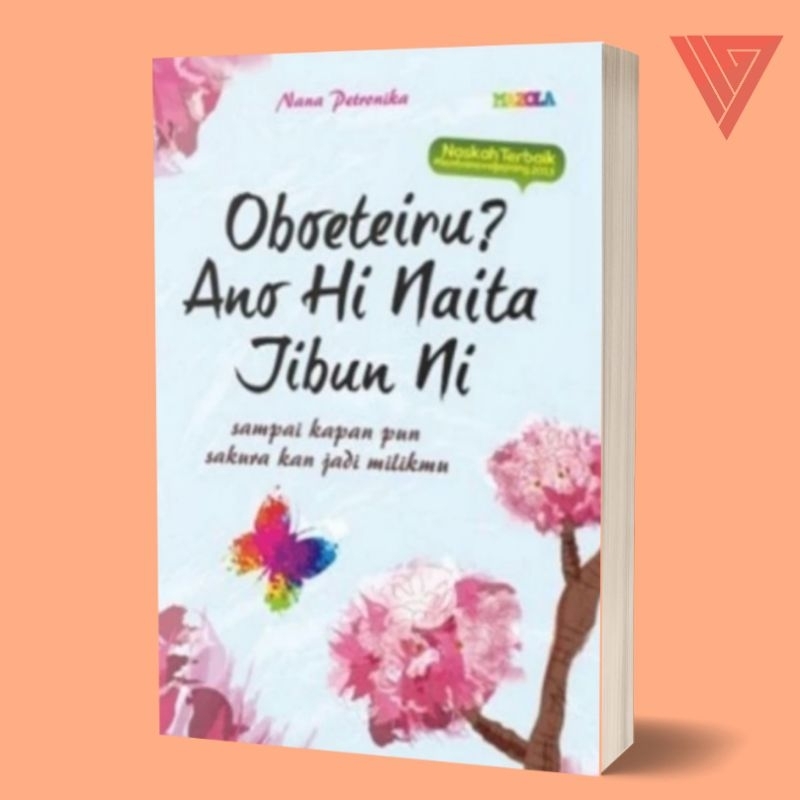 Jual Buku oboeteiru ano hi naita jibun ni - novel jepang - novel murah - novel cinta - NANA ...