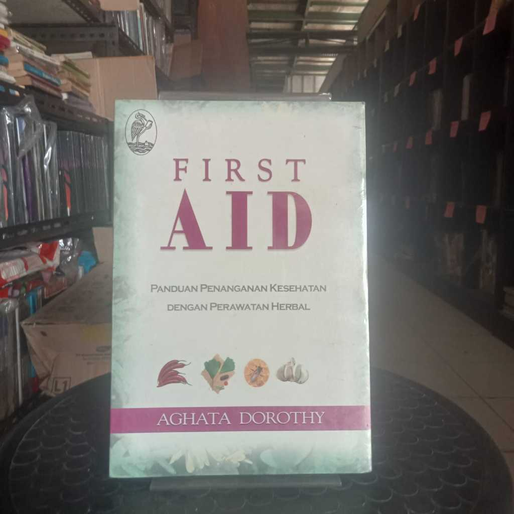 Jual ORI - Buku First AID Panduan Penanganan Kesehatan Dengan Perawatan ...