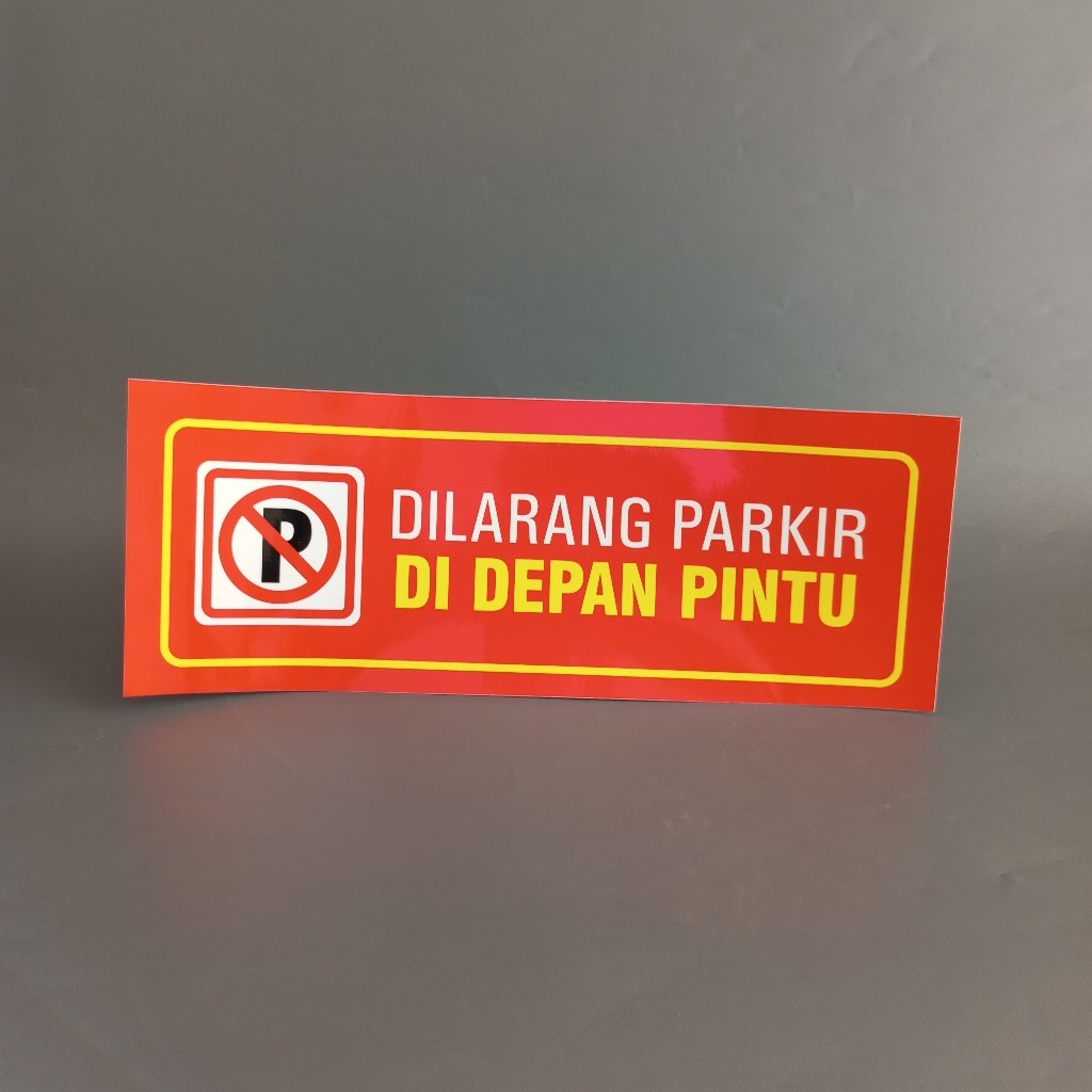 Jual Stiker Dilarang Parkir Didepan Pintu/ Stiker Larangan Parkir ...