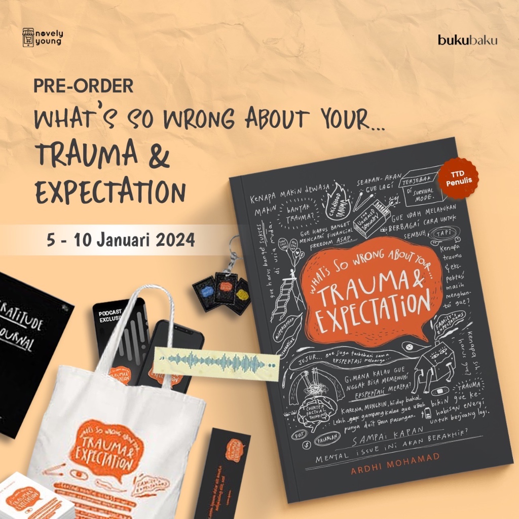 Jual Buku What So Wrong About Your Trauma & Expectation - Ardhi Mohamad ...