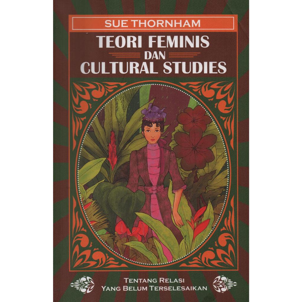 Jual Teori Feminis dan Cultural Studies tentang Relasi yang Belum ...